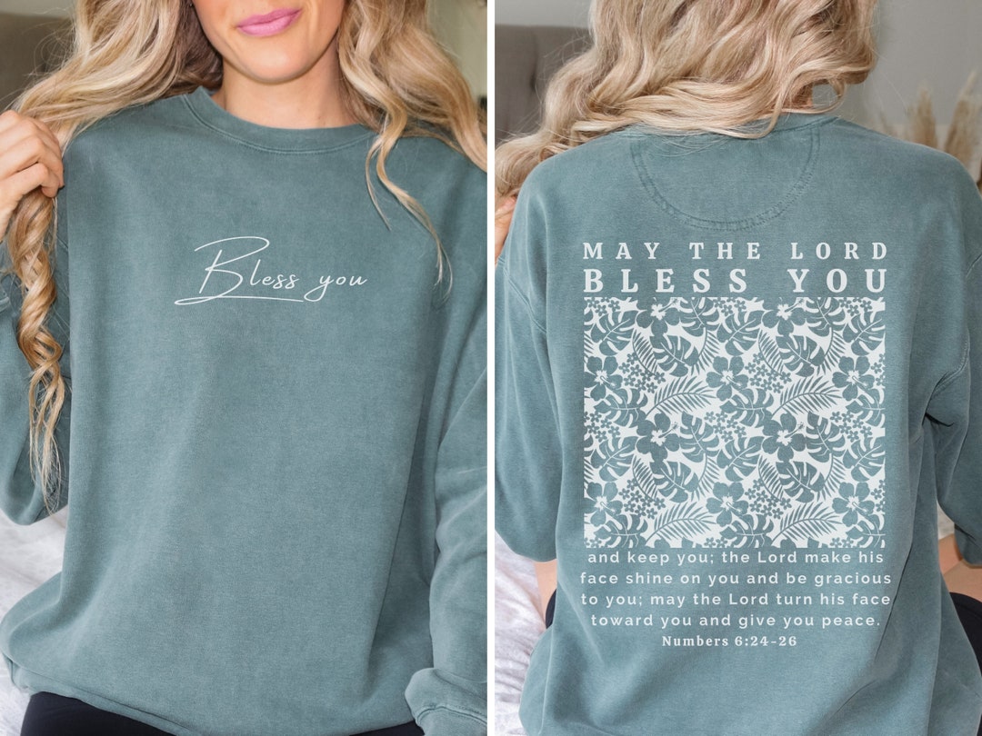 The Lord Bless You Christian Sweatshirt | Comfort Colors Sweater ...
