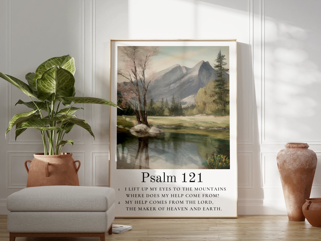 PRINTABLE Psalm 121 Scripture Verse Wall Art | Bible Verse Wall Decor ...