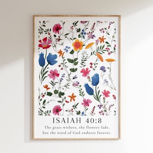 Isaiah 40 - the Word of God Bible Verse Wall Art | Flower Art, Bible ...