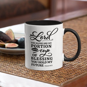 Fill My Cup Lord Coffee Mug | PSALM 16 Bible Verse Mug, Tea Cup ...