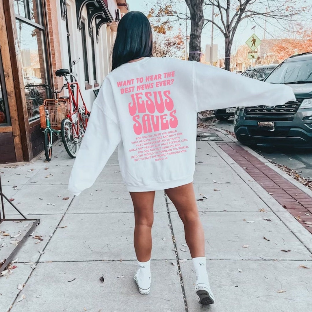 Christian Sweater - Jesus Saves | Jesus Sweatshirt, for God so Loved ...