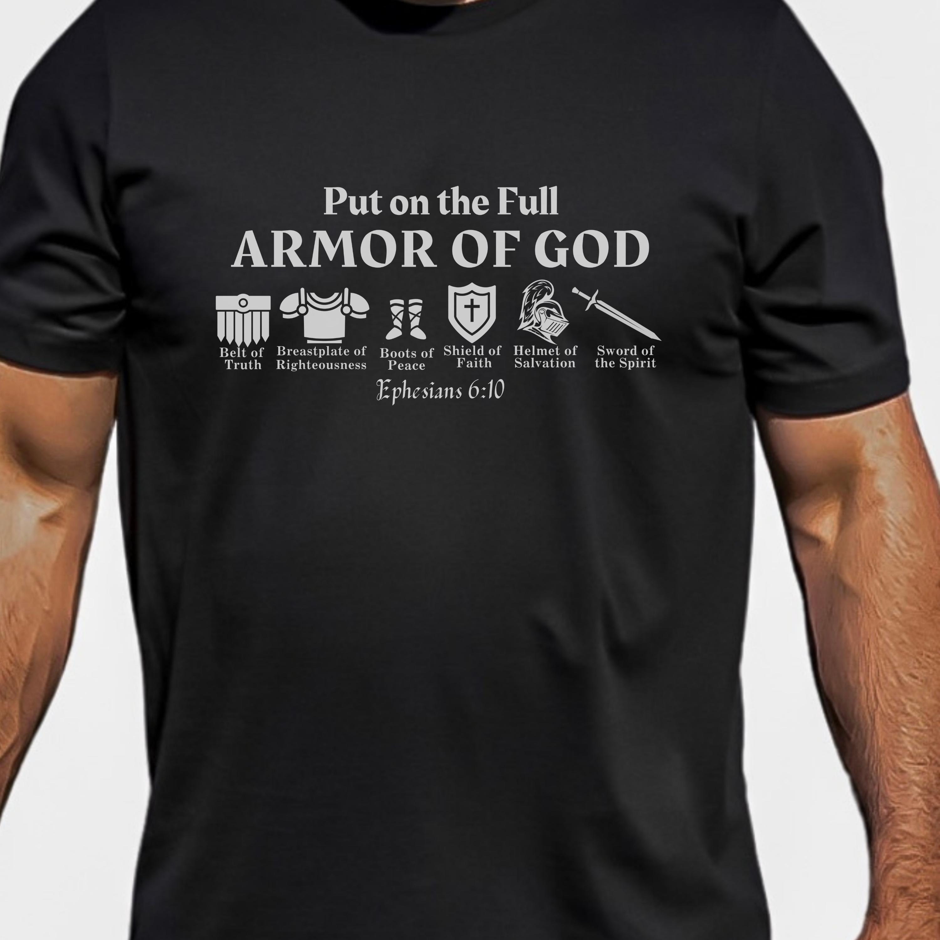 Put on the Full Armor of God T-shirt - Christian Shirt | Bible Verse Shirt, Gift for Him or Her ...