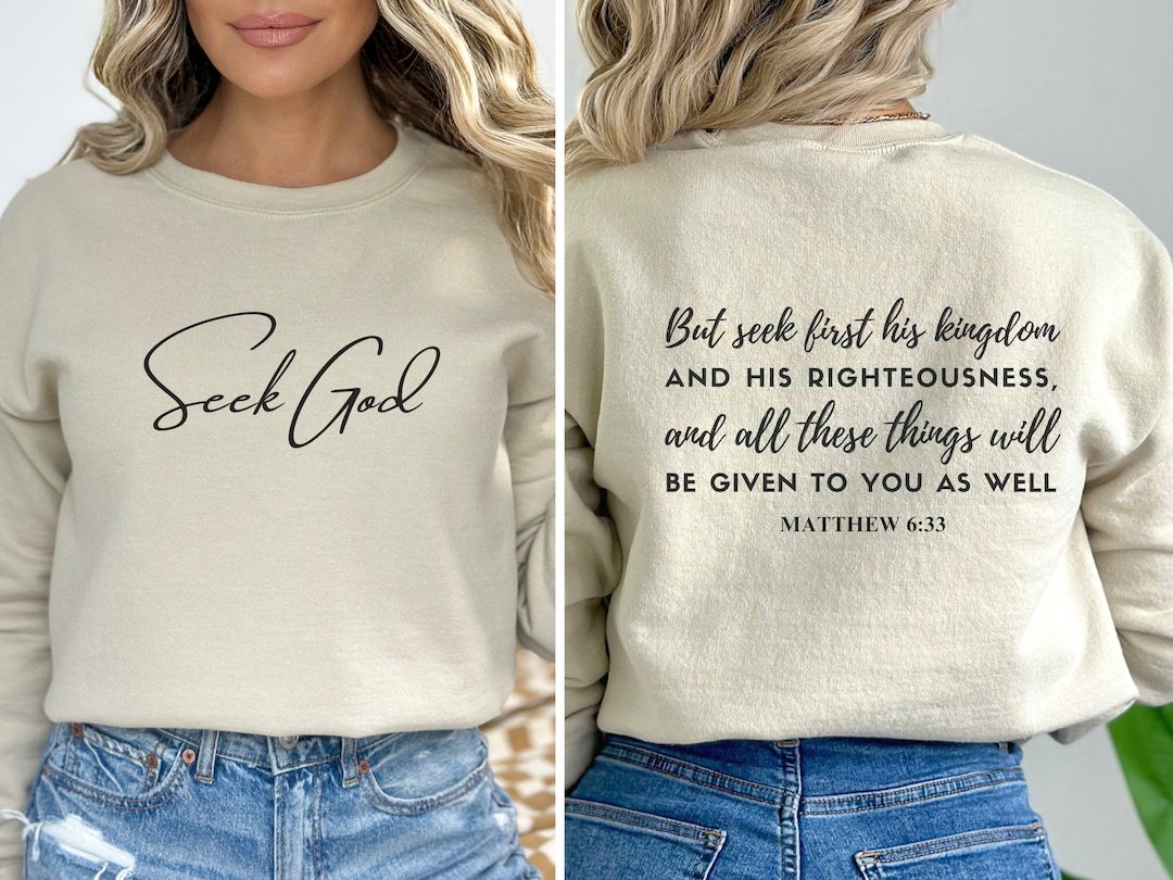Seek God Scripture Sweatshirt - Christian Crewneck Sweater | Bible ...