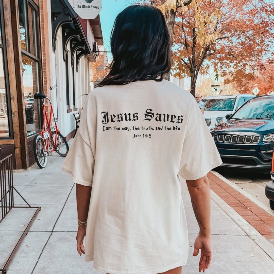 Jesus Saves Shirt - Bible Verse Shirt | Jesus T-shirt, Christian Tee ...