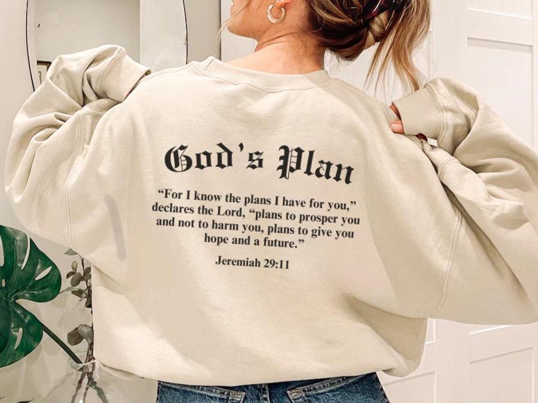 Gods Plan Sweatshirt - for I Know the Plans Bible Verse Sweater ...