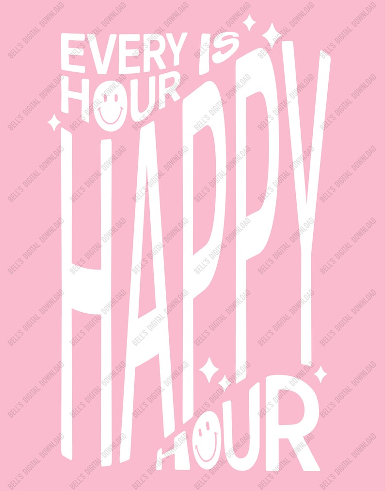 Happy Hour Wall Printable Digital Download. Every Hour is Happy Hour ...