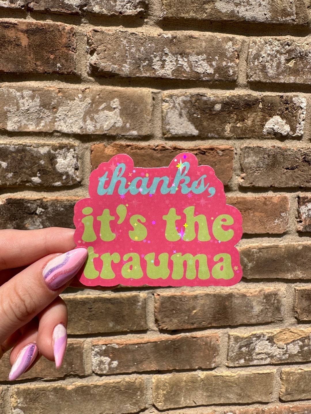 Thanks Its the Trauma Sticker Mental Health Sticker Therapy Sticker - Etsy