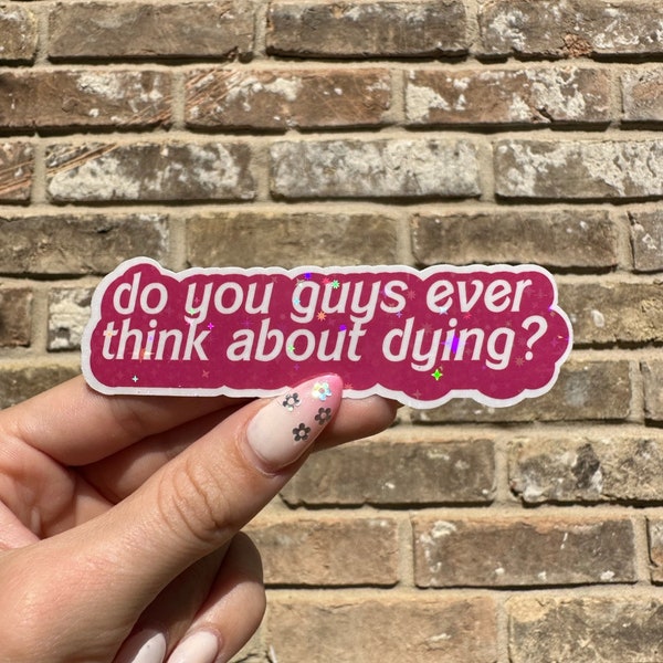 Barbie Do You Ever Think About Dying - Etsy