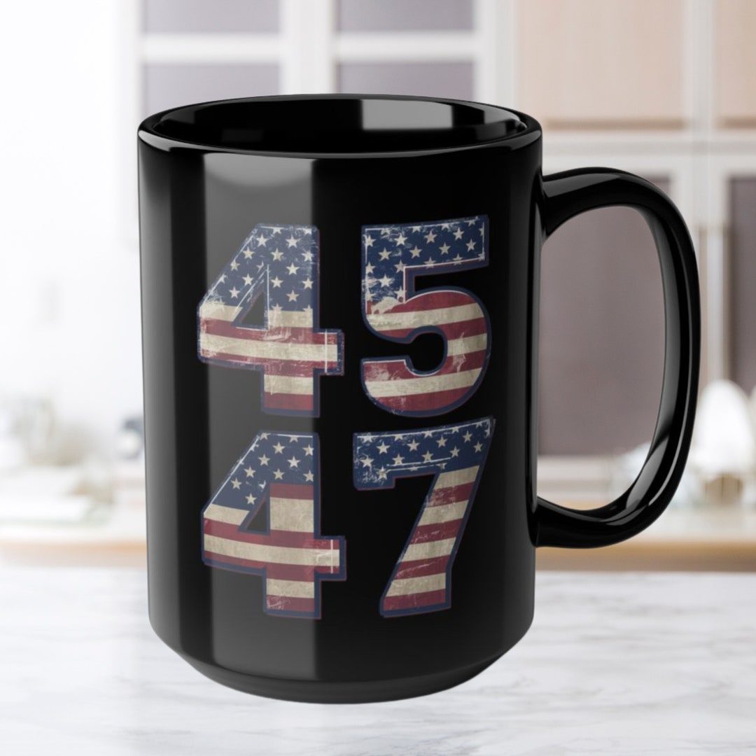 45 47 Donald Trump 2024 Election Ceramic Mug 11oz and 15oz, Coffee Mugs ...