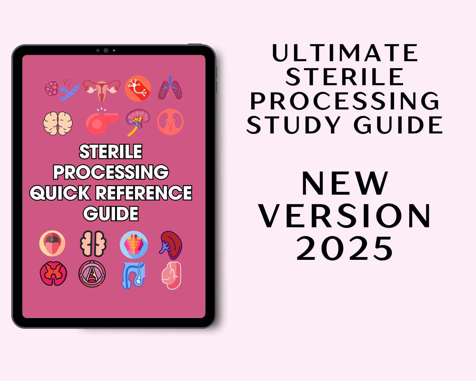 Sterile Processing Quick Reference Guide, CRCST CBSPD Exam Prep ...