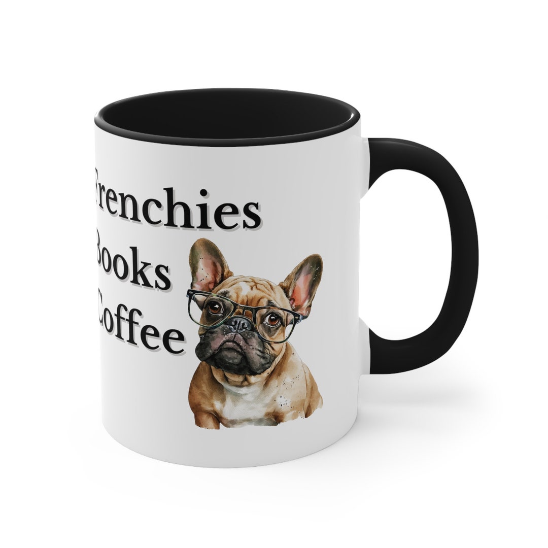 Charming Canine Dog Lover Coffee Mug Delightful Frenchie Gift Quirky ...