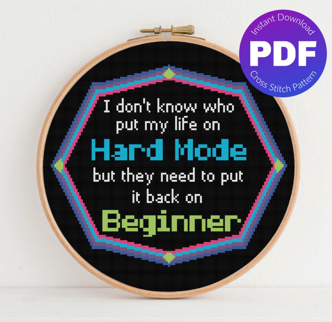 Funny, Snarky Quote Cross Stitch Pattern - Gamer Quote, Sarcastic ...