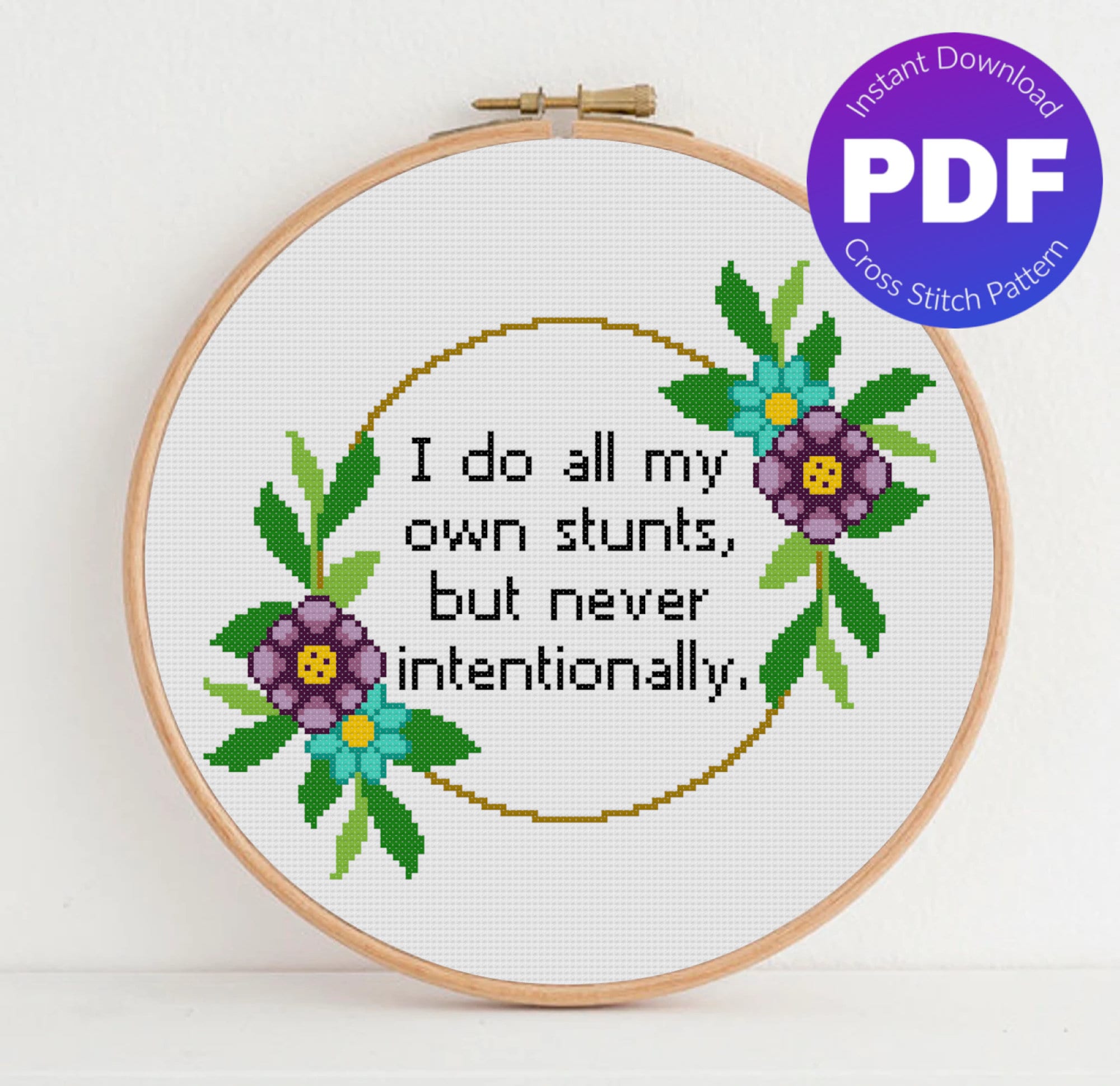 Funny, Snarky Cross Stitch Pattern - I Do My Own Stunts Quote - PDF ...