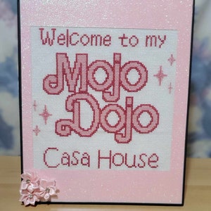 Mojo Dojo Casa House Cross Stitch Pattern - Mojo Dojo Casa House Quote ...