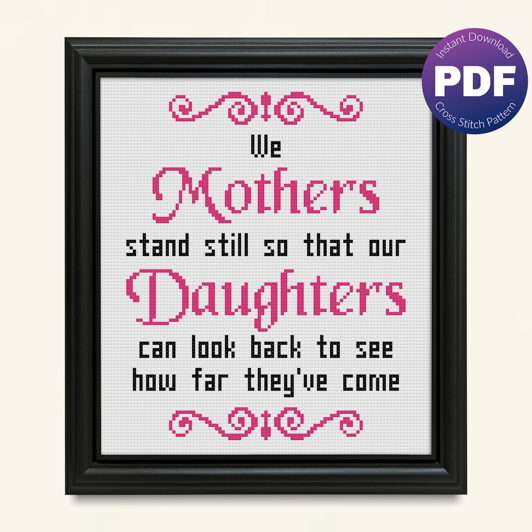 Mothers and Daughters Cross Stitch Pattern - Mothers and Daughters ...