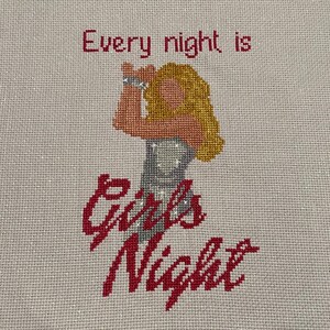 Girls Night Cross Stitch Pattern - Every Night is Girls Night Quote ...