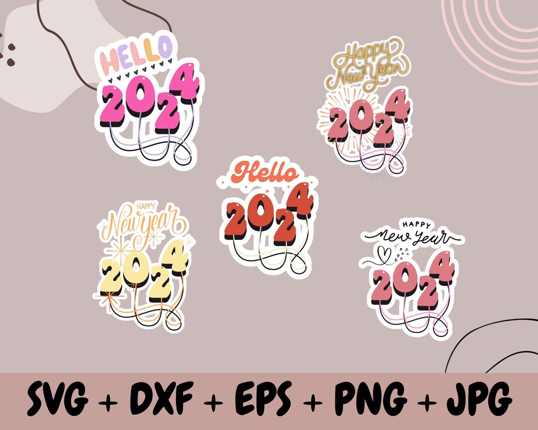 Hello 2024 SVG PNG New Year 2024 Nye Png Happy New Year - Etsy Australia