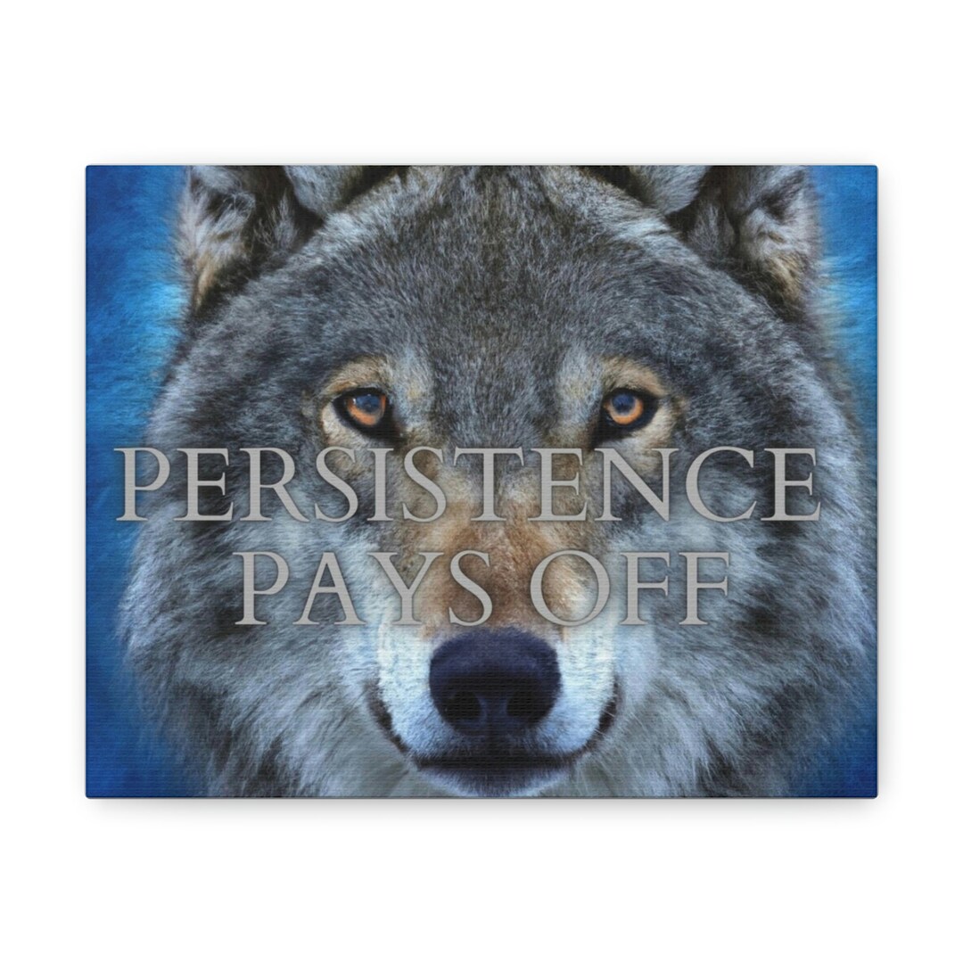 LARGE WALL ART Persistence Pays off Wolf - Etsy
