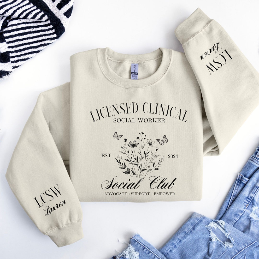 Personalized Licensed Clinical Social Worker Sweatshirt, Custom Name ...