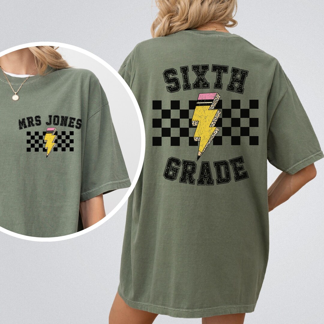 Personalized Sixth Grade Teacher Shirt, Custom 6th Grade Teacher Tee ...