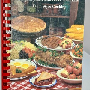 Vintage the Machine Shed Restaurant Cookbook / Farm Style Cooking - Etsy