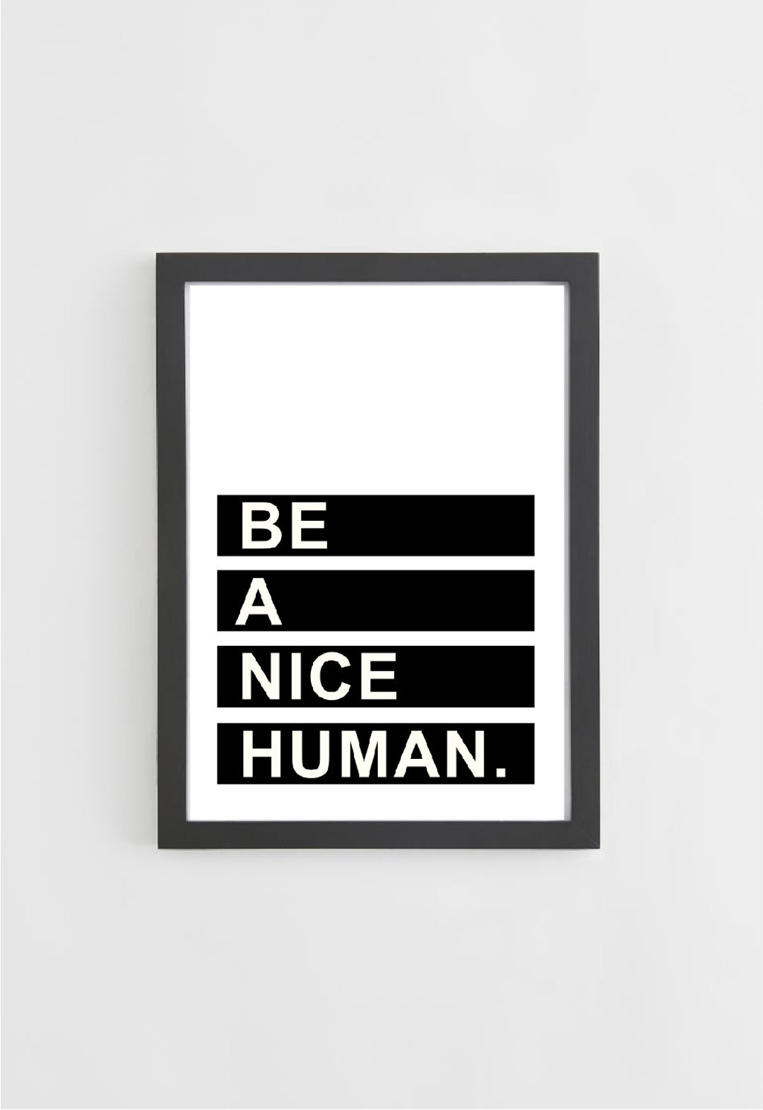 Be a Nice Human Print | Motivational Quote | Digital Download - Etsy
