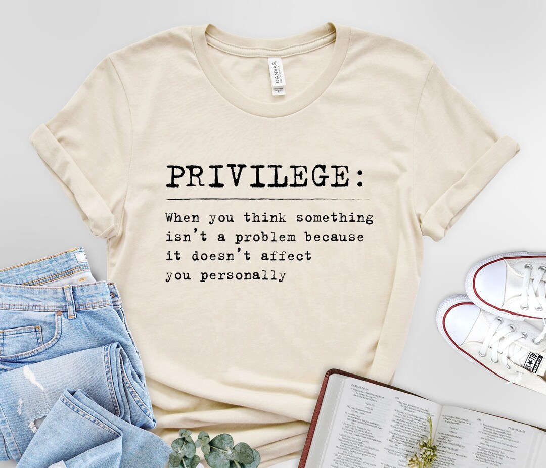 Privilege Definition Equality and Civil Rights Supporter T-shirt - Etsy
