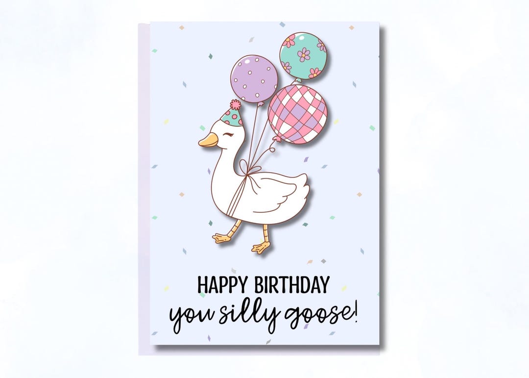 Silly Goose Birthday Card, Printable Birthday Card, Birthday Card - Etsy