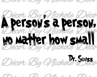 Dr. Seuss A Person's a Person, No Matter How Small Vinyl Wall Decal - Etsy