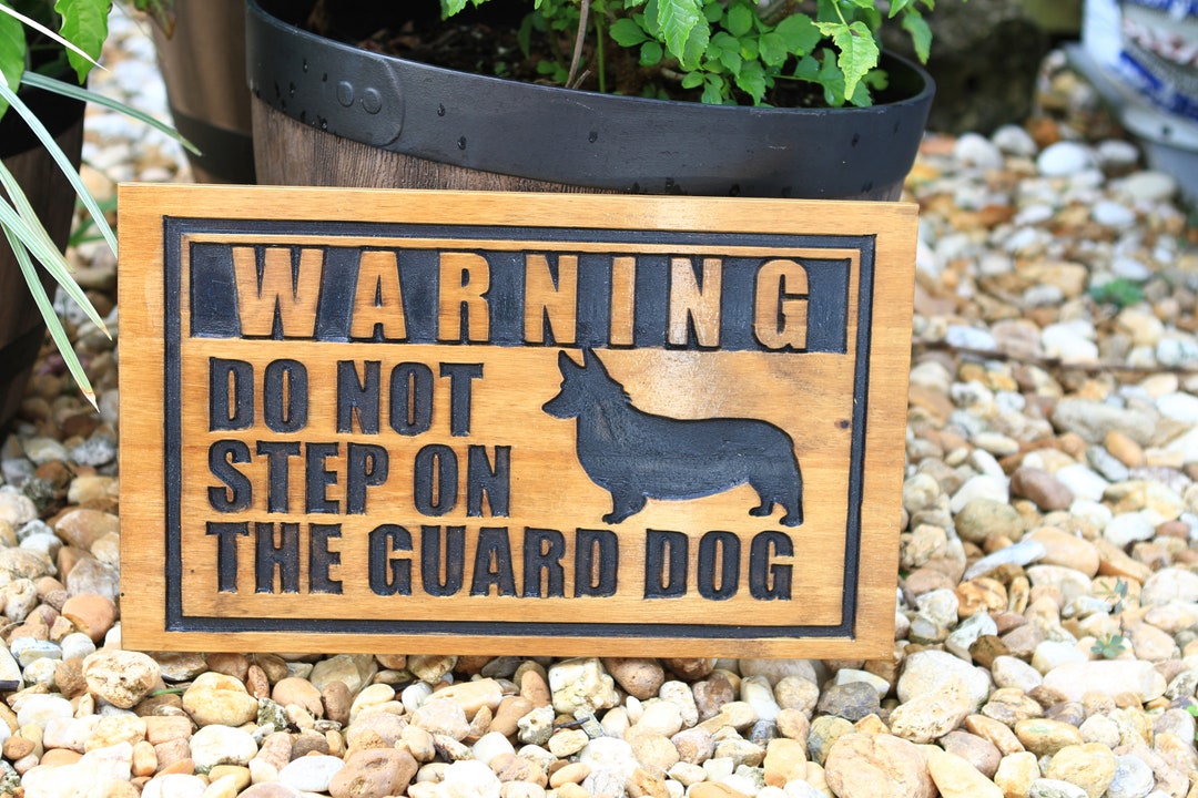 Warning Do Not Step on the Guard Dog Corgi - Etsy