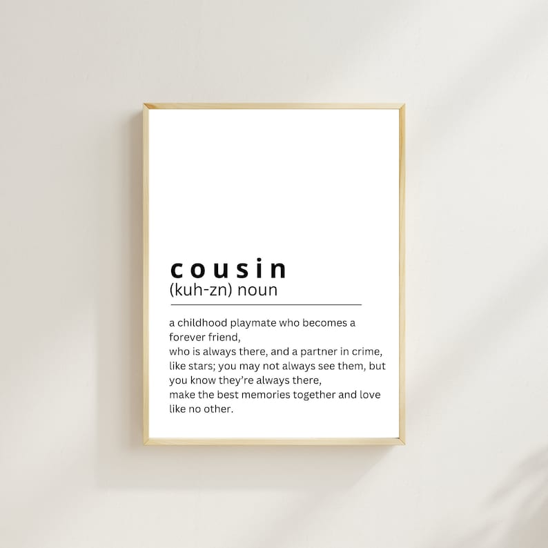 Cousin Definition Print, Cousin Definition Meaning Wall Art, Cousin ...