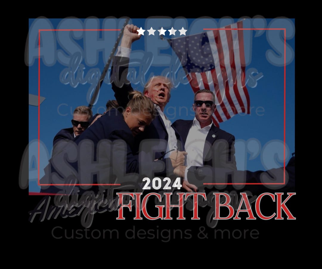 America Fight Back PNG Trump Digital Download 2 Images Included - Etsy