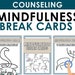 Mindfulness Break Cards Relaxation Breathing Counseling Therapy ...
