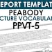 Peabody Picture Vocabulary Test PPVT5 Report Template Psych Special Ed ...