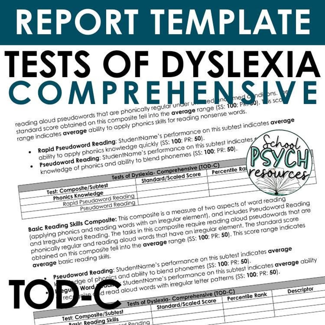 TOD-C Tests of Dyslexia COMPREHENSIVE Report Template School Psych ...