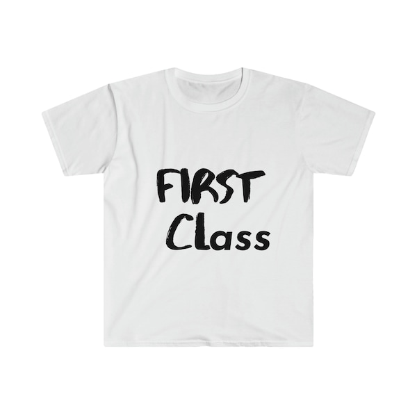 First Class T Shirt - Etsy