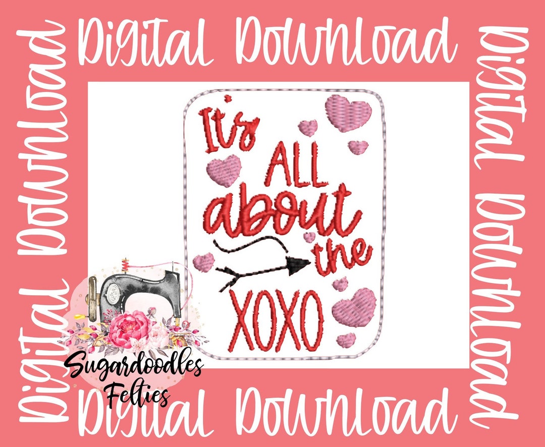 It's All About the XOXO Valentines Day Feltie File- XOXO Feltie Designs ...