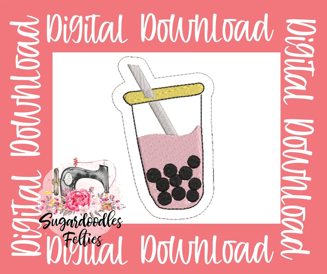 Boba Bubble Tea Feltie File-drink Feltie File-machine Embroidery Feltie ...