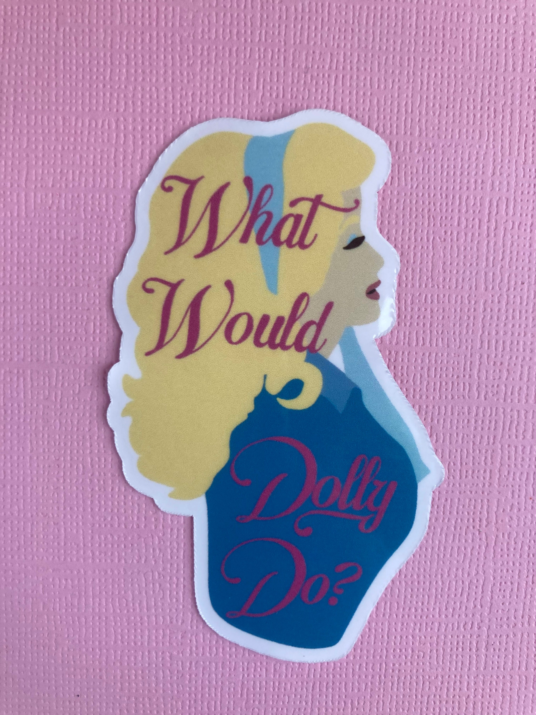 What Would Dolly Do, Wwdd, Dolly Parton, Saying, Wwjd, Girl, Woman ...