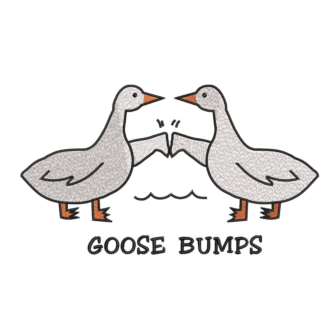 Goose Bumps Embroidery Design,goose Bumps Embroidery Machine - Etsy