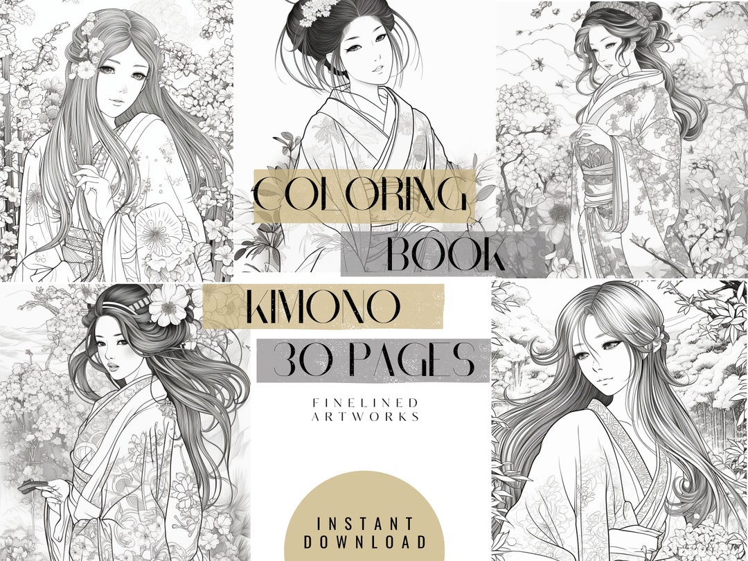 Japanese Anime Kimono Coloring Book for Adults 30 Unique Women to Color ...