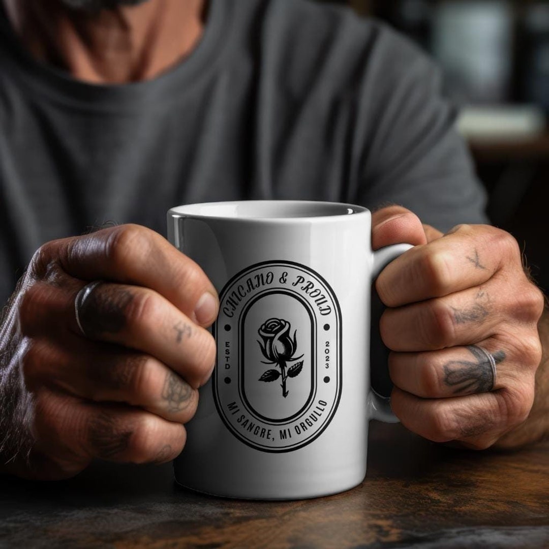 Chicano and Proud Mug, Cultural Hispanic Mug, Latino Pride Mug, Mexican ...