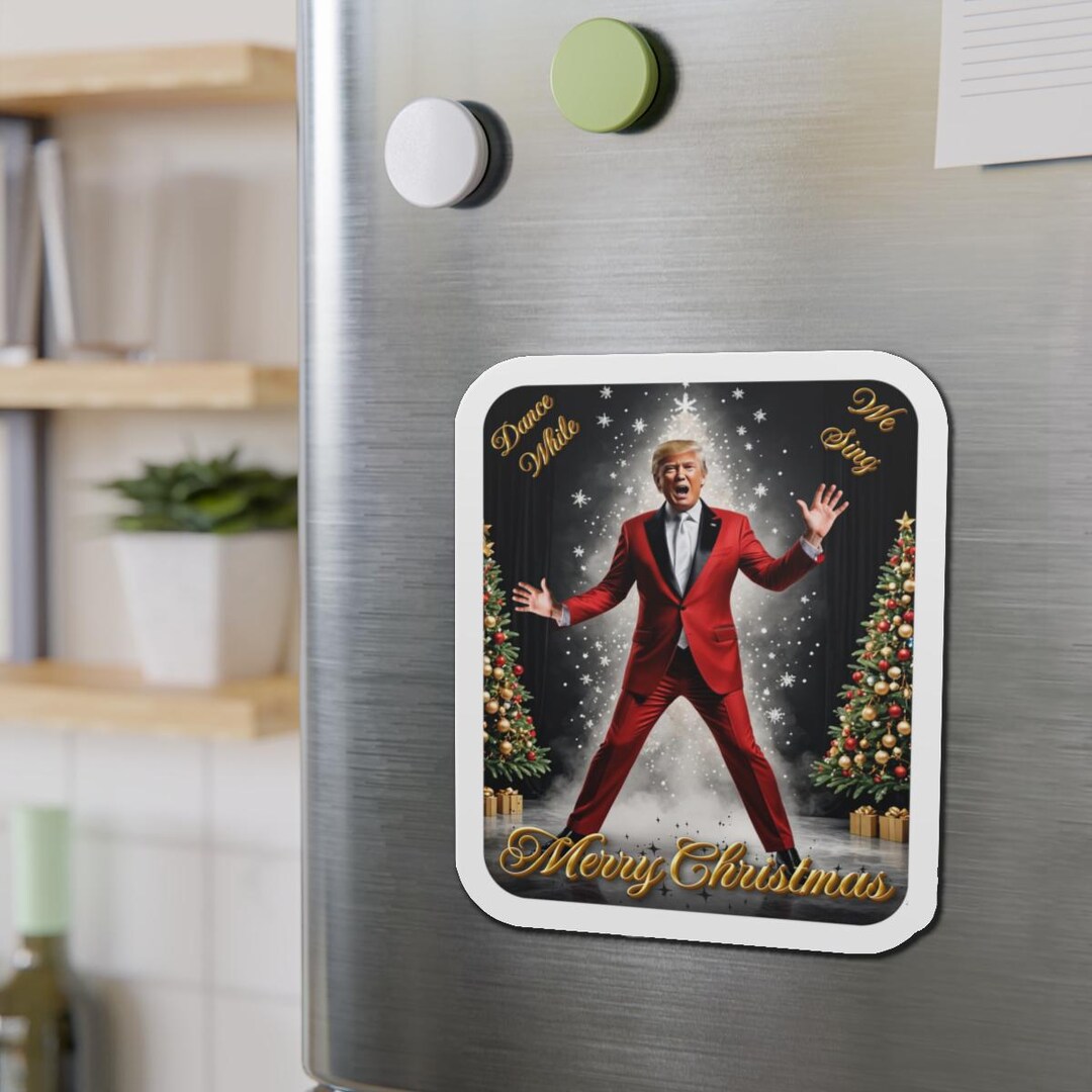 Trump Christmas, Trump Dance, MAGA Christmas, Die-cut Magnet, Political ...