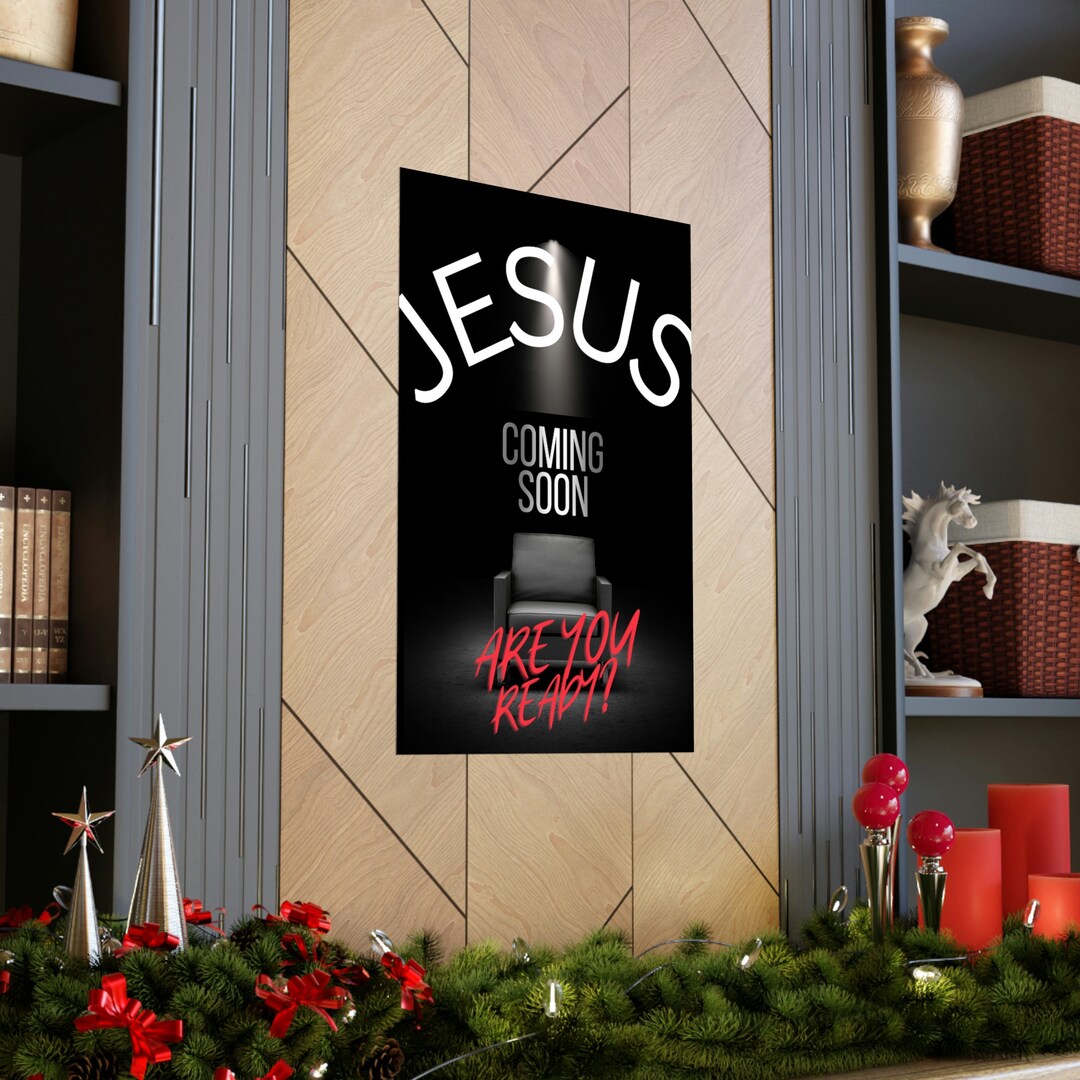 Jesus Coming Soon, Are You Ready Matte Vertical Poster, Christian ...