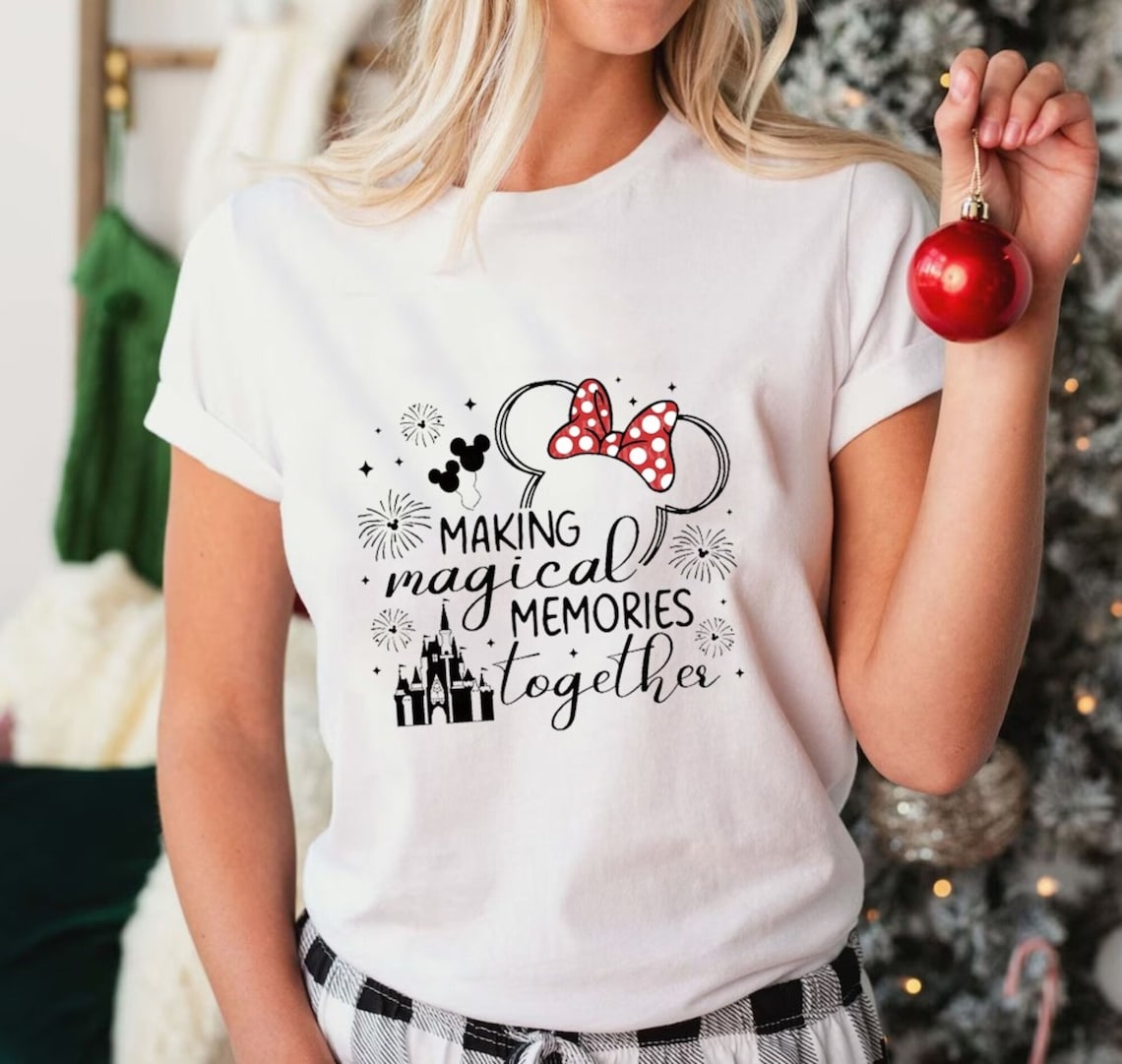 Making Magical Memories Together Shirts, Disneyland Vacation Outfit ...