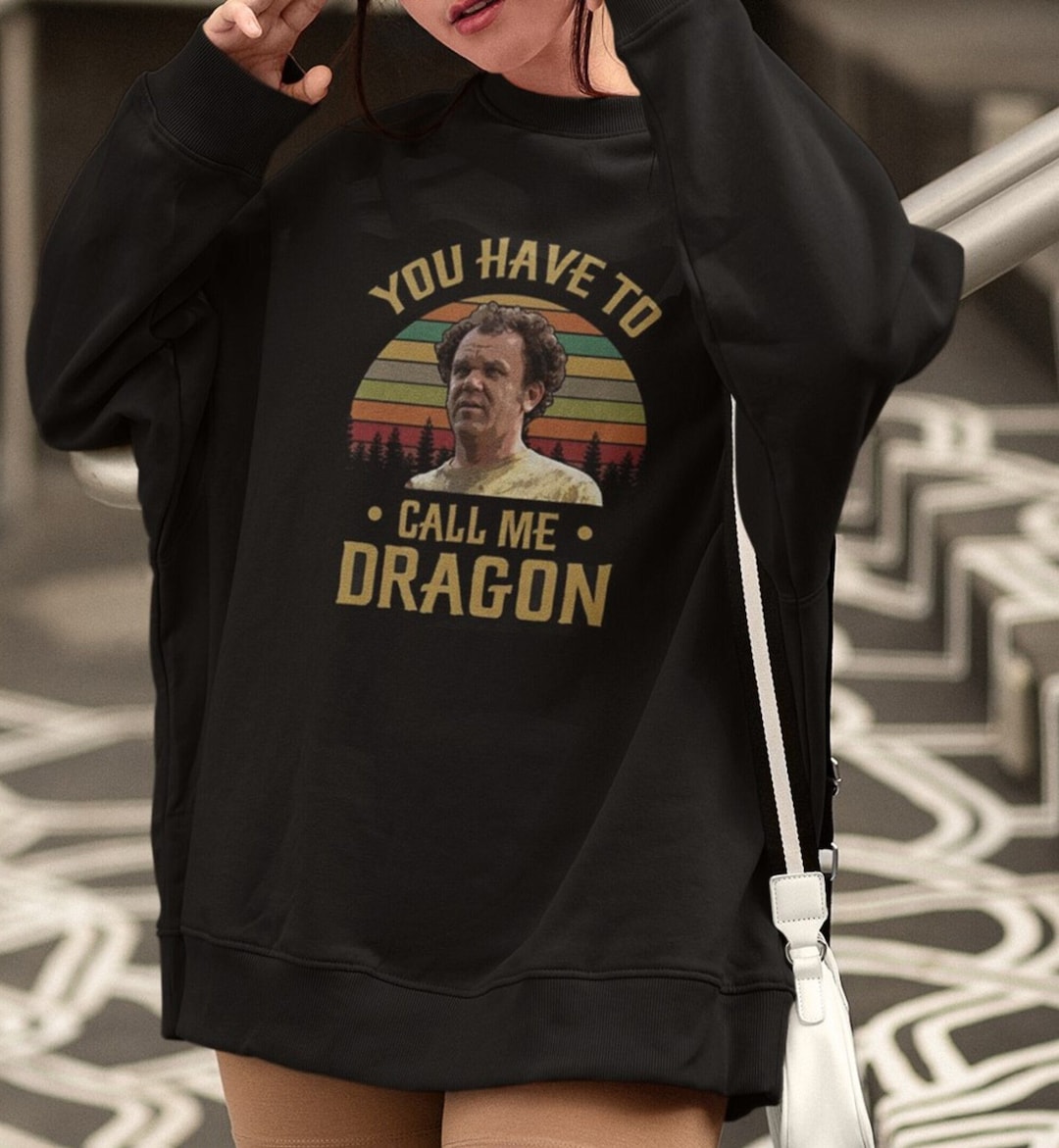 Vintage You Have to Call Me Dragon Shirts, Dale Doback Quote Funny ...