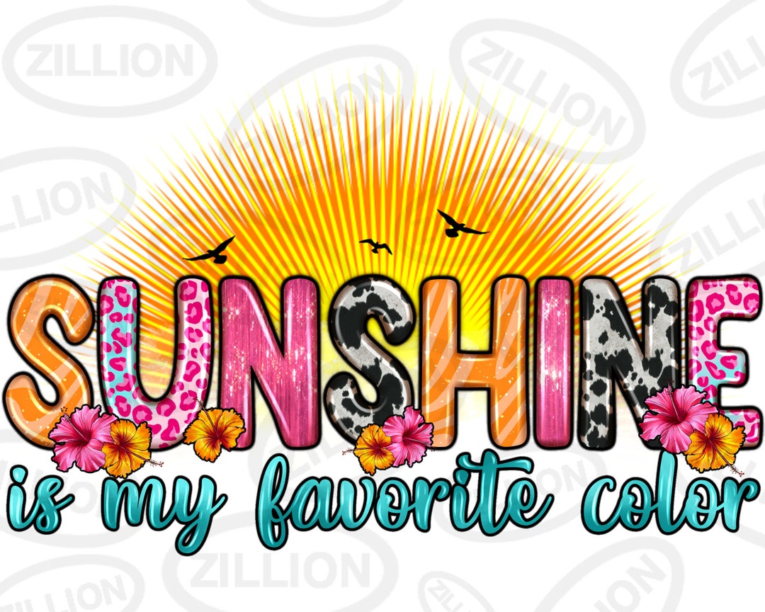 Sunshine is My Favorite Color Png Sublimation Design Download, Western ...