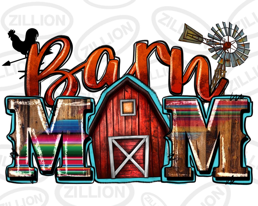 Barn Mom Png Sublimation Design Download, Farm Life Png, Mom Png Design ...
