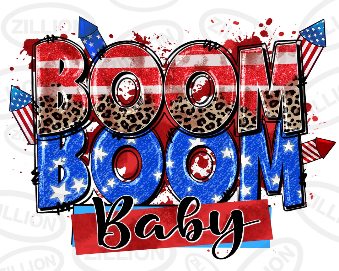 Boom Boom Baby Png Sublimation Design Download, Independence Day Png ...