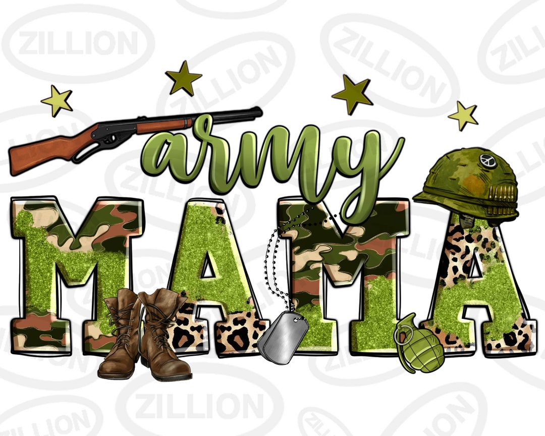 Army Mama Png Sublimation Design Download, Camouflage Mama Png, Army Boots Png, Army Png ...